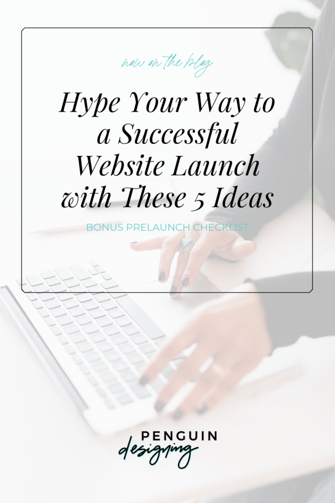 Hype Your Way to a Successful Website Launch with These 5 Ideas ...